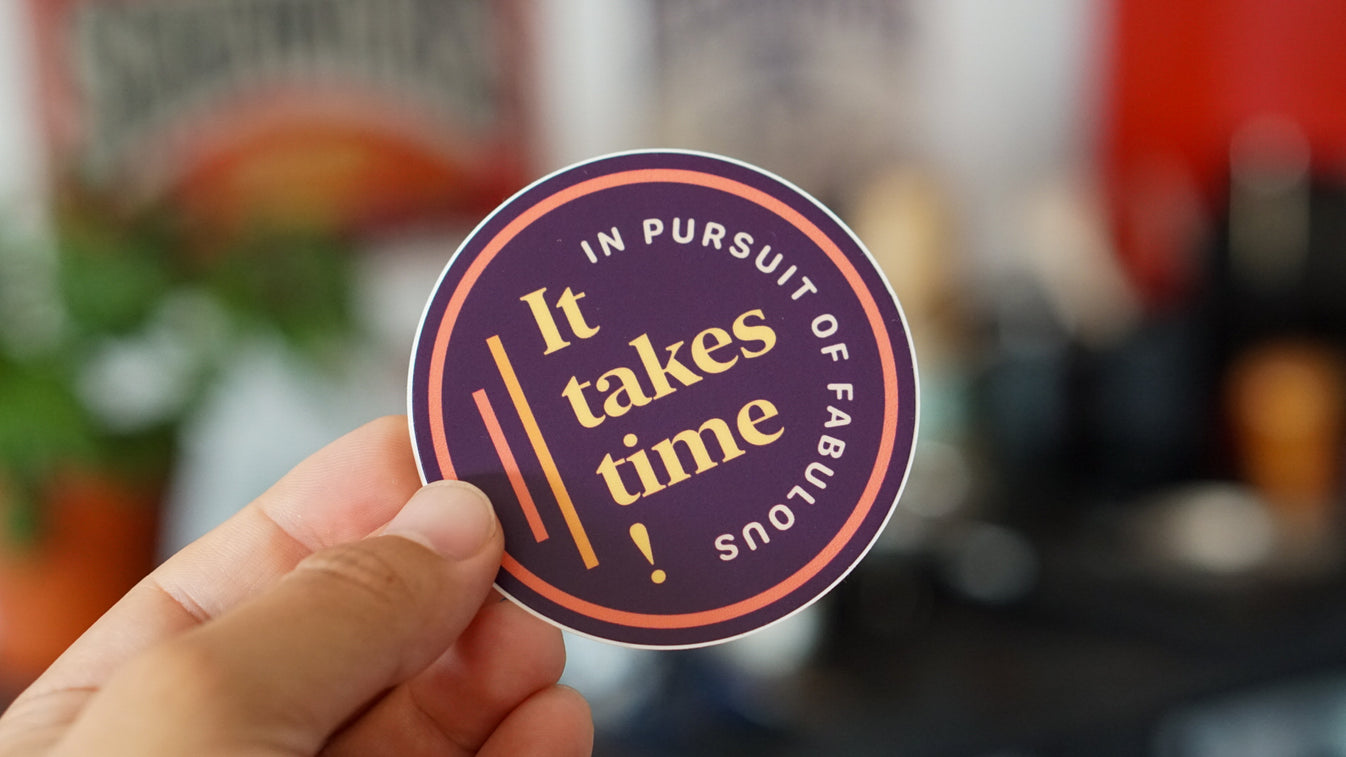 It takes time in pursuit of fabulous message sticker – 80.design